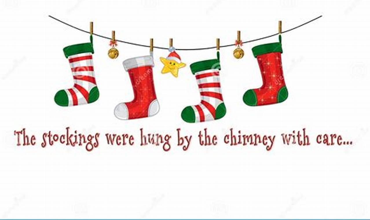 Hang Stockings: The Magic Behind "Stocking Were Hung..." Tradition
